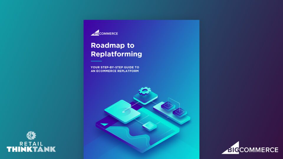 Roadmap To Replatforming: Your Step-by-Step Guide to an Ecommerce ...