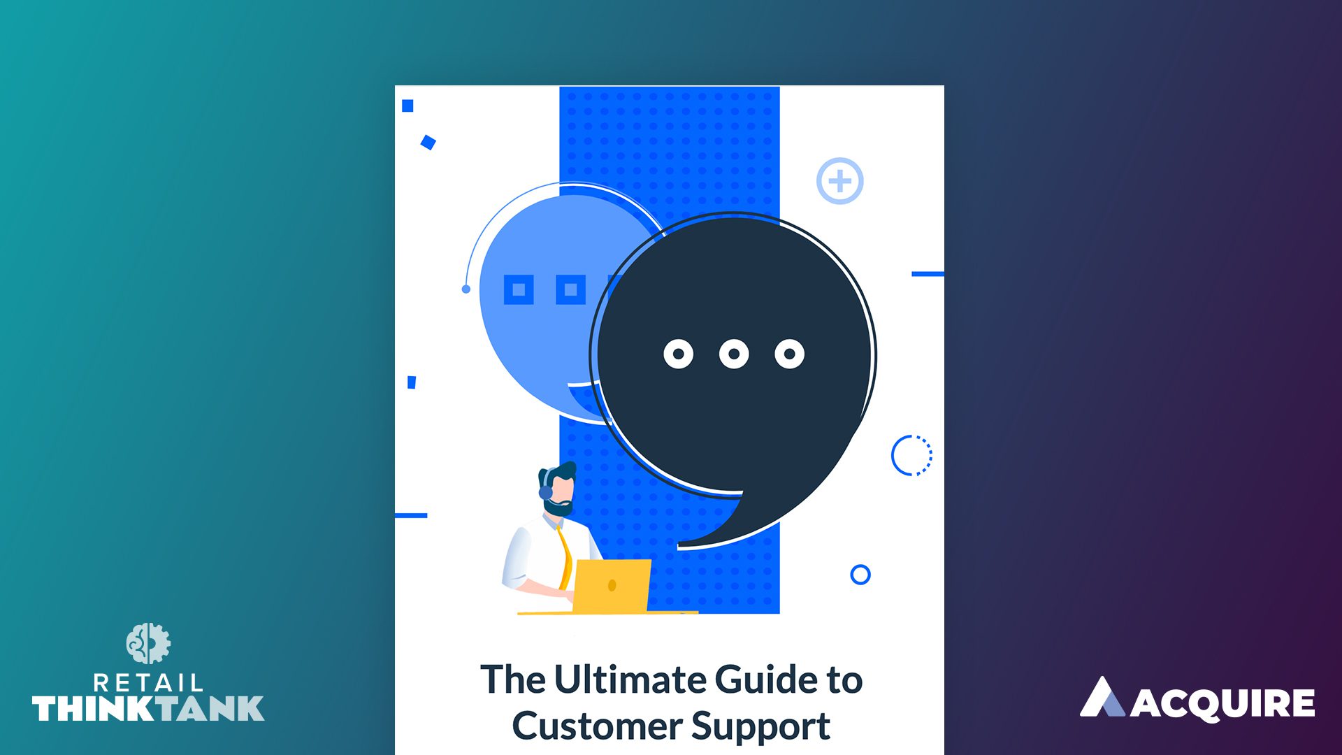 The Ultimate Guide to Customer Support - Retail TouchPoints