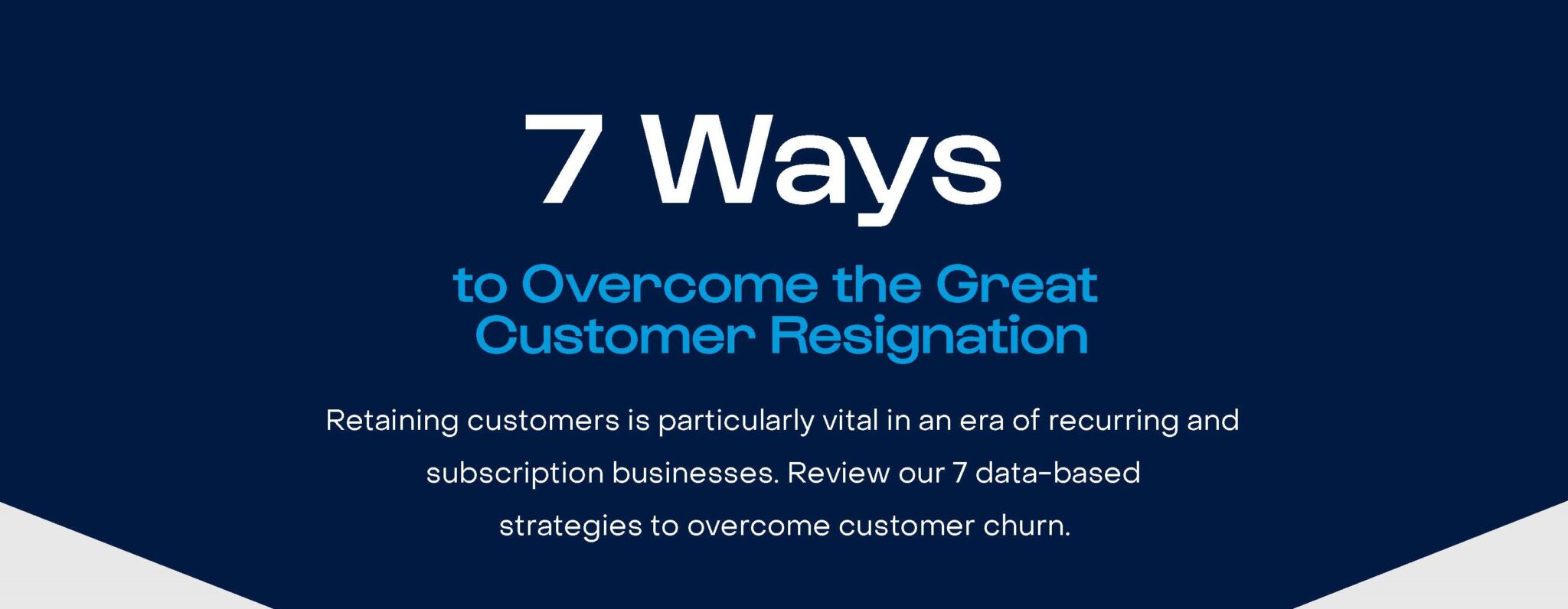 7 Steps to Overcoming Customer Churn - Retail TouchPoints 7 Steps to Overcoming Customer Churn - Retail TouchPoints