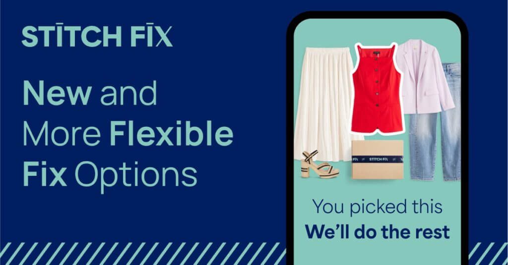 Stitch Fix Adds More Flexible ‘Fix’ Options - Retail TouchPoints